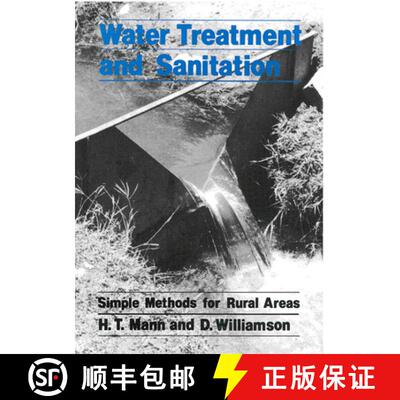 【3-4周达】Water Treatment and Sanitation : A handbook of simple methods for rural areas in developin... [9780903031233]