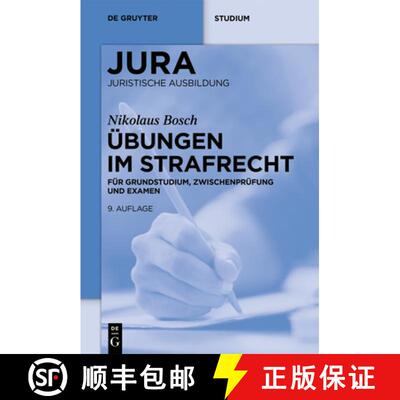【3-4周达】Ubungen im Strafrecht: Fur Grundstudium, Zwischenprufung und Examen [9783110721690]