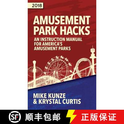 【3-4周达】Amusement Park Hacks: An Instruction Manual for America's Amusement Parks [9780998695020]