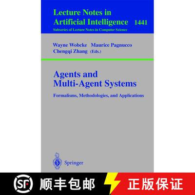 【3-4周达】Agents and Multi-Agent Systems Formalisms, Methodologies, and Applications: Based on the A... [9783540647690]