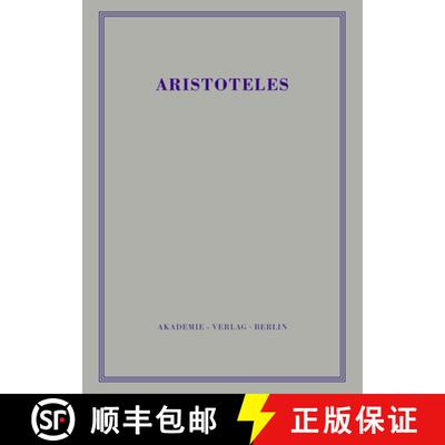 【3-4周达】精装 Aristoteles Werke in Deutscher Uebersetzung Begruendet Von Ernst Grumach V 9/3 [9783050025216]
