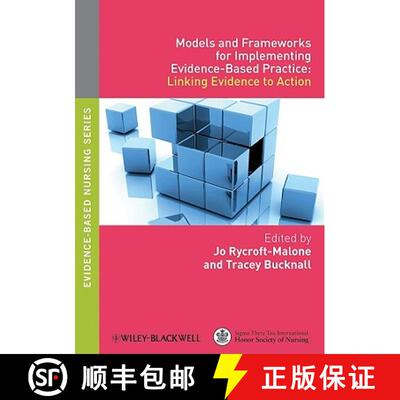 【3-4周达】Models And Frameworks For Implementing Evidence-Based Practice - Linking Evidence To Actio... [9781405175944]