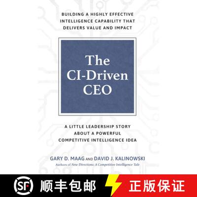【3-4周达】精装 The CI-Driven CEO: A Little Leadership Story About A Powerful Competitive Intelligenc... [9781957651163]
