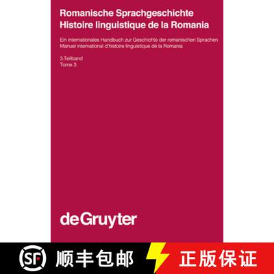 【3-4周达】Romanische Sprachgeschichte / Histoire Linguistique de la Romania. 3. Teilband [9783110171518]