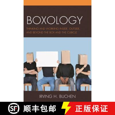 【3-4周达】精装 Boxology : Thinking and Working Inside, Outside, and Beyond the Box and the Cubicle [9781475821321]