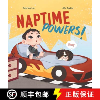 【3-4周达】精装 Naptime Powers! (Conquering nap struggles, learning the benefits of sleep and embraci... [9781953281951]