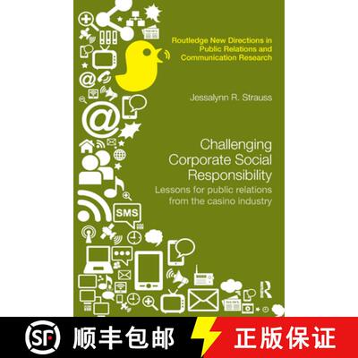 【3-4周达】Challenging Corporate Social Responsibility: Lessons for public relations from the casino ... [9780367868543]