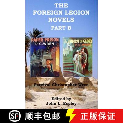 【3-4周达】The Foreign Legion Novels Part B: Paper Prison & The Uniform of Glory [9780999074916]