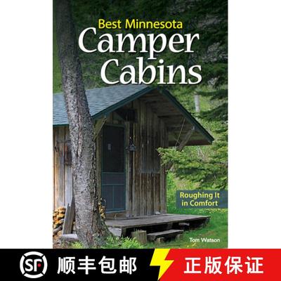 【3-4周达】Best Minnesota Camper Cabins : Roughing It in Comfort [9781591937210]