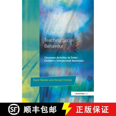 【3-4周达】Teaching Social Behaviour : Classroom Activities to Foster Children's Interpersonal Awareness [9781853464690]