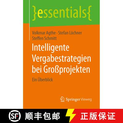 【3-4周达】Intelligente Vergabestrategien bei Grossprojekten: Ein UEberblick (1. Aufl. 2016) (1. Aufl... [9783658161521]