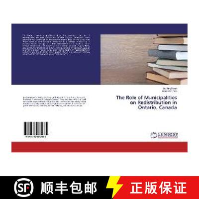 预订 The Role of Municipalities on Redistribution in Ontario, Canada [9783330072985]