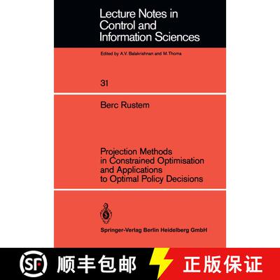 【3-4周达】Projection Methods in Constrained Optimisation and Applications to Optimal Policy Decisions [9783540106463]