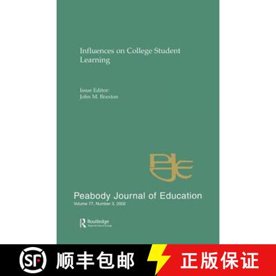 【3-4周达】Influences on College Student Learning : Special Issue of peabody Journal of Education [9780805896091]