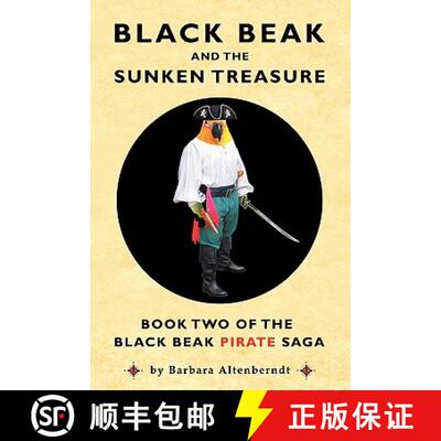 【3-4周达】Black Beak And The Sunken Treasure [9780982536810]