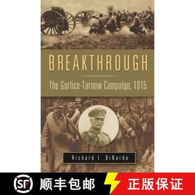 【3-4周达】Breakthrough: The Gorlice-Tarnow Campaign, 1915 [9780275991104]