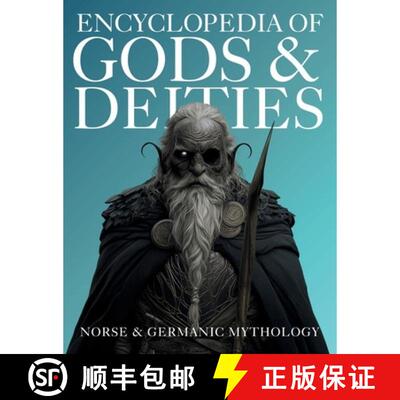 【3-4周达】Encyclopedia of Gods & Deities - Norse & Germanic Mythology: An Illustrated Guide of Sacre... [9786598943790]