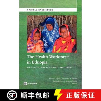 预订 The Health Workforce in Ethiopia – Addressing the Remaining Challenges [9780821389843]