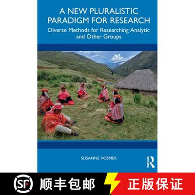 【3-4周达】A New Pluralistic Paradigm for Research: Diverse Methods for Researching Analytic and Othe... [9781041003830]