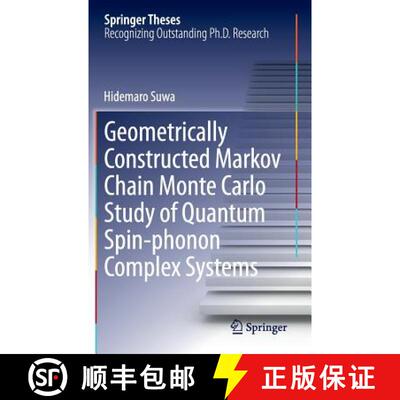 【3-4周达】Geometrically Constructed Markov Chain Monte Carlo Study of Quantum Spin-phonon Complex Sy... [9784431545163]