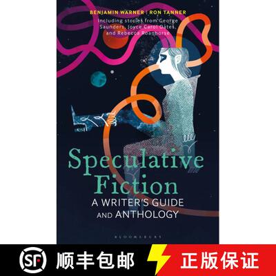 【3-4周达】精装 Speculative Fiction: A Writer's Guide and Anthology [9781350408487]