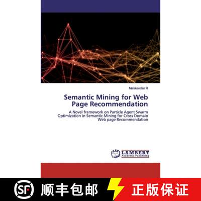 预订 Semantic Mining for Web Page Recommendation [9786202554169]
