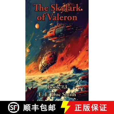 【3-4周达】精装 The Skylark of Valeron: A Positronic Book [9781515462248]