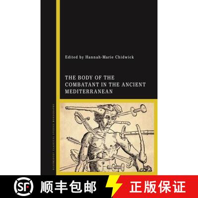 【3-4周达】The Body of the Combatant in the Ancient Mediterranean [9781350240865]