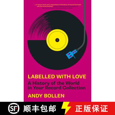 【3-4周达】Labelled with Love: A History of the World in Your Record Collection [9781803994338]