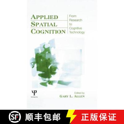 【3-4周达】Applied Spatial Cognition : From Research to Cognitive Technology [9781138004139]