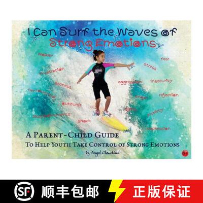 【3-4周达】I CAN SURF THE WAVES OF STRONG EMOTIONS: A Parent-Child Guide to Help Older Children Cope ... [9780645180602]