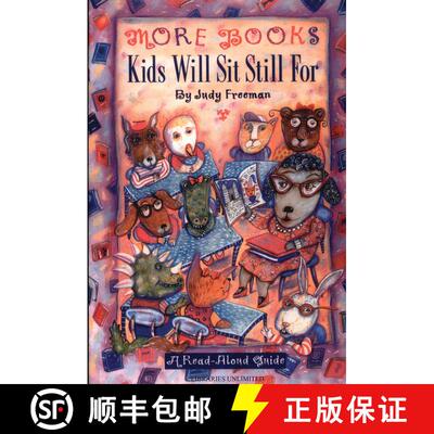 【3-4周达】More Books Kids Will Sit Still For: A Read-Aloud Guide - A Guide for Personal, Professiona... [9780835237314]