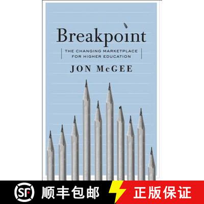 【3-4周达】Breakpoint – The Changing Marketplace for Higher Education [9781421418209]