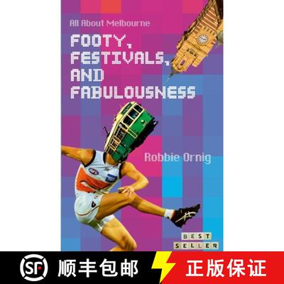 【3-4周达】Footy, Festivals, and Fabulousness: All About Melbourne [9781447594871]