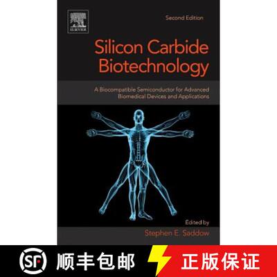 【3-4周达】Silicon Carbide Biotechnology: A Biocompatible Semiconductor for Advanced Biomedical Devic... [9780128029930]
