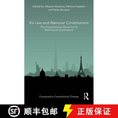 【3-4周达】精装 EU Law and National Constitutions: The Constitutional Dynamics of Multi-Level Governance [9781032442570]