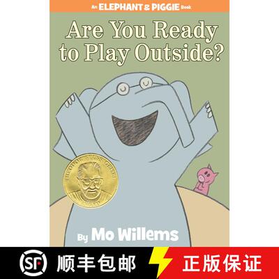 【3-4周达】Are You Ready to Play Outside? (An Elephant and Piggie Book) [9781423113478]