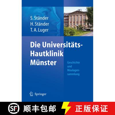 【3-4周达】精装 Die Universitäts-Hautklinik Münster: Geschichte und Moulagensammlung [9783540280187]