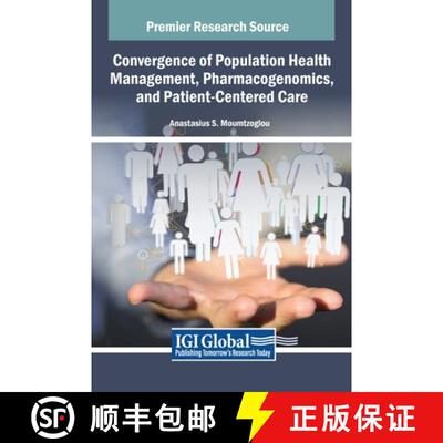 【3-4周达】Convergence of Population Health Management, Pharmacogenomics, and Patient-Centered Care [9798369332603]