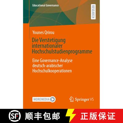 【3-4周达】Die Verstetigung internationaler Hochschulstudienprogramme : Eine Governance-Analyse deuts... [9783658466138]