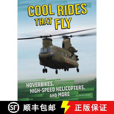 预订 Cool Rides That Fly: Hoverbikes, High-Speed Helicopters, and More [9781496683618]