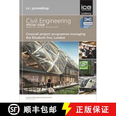 【3-4周达】Crossrail Project: Programme Managing the Elizabeth Line, London: Civil Engineering Specia... [9780727763686]