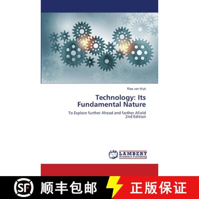 【3-4周达】Technology: Its Fundamental Nature: To Explore further Ahead and farther Afield2nd Edition... [9786139759569]
