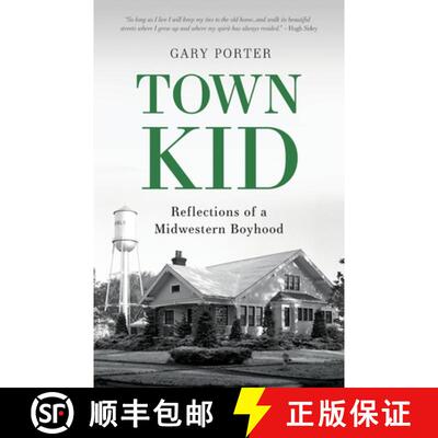 【3-4周达】Town Kid: Reflections of a Midwestern Boyhood [9781736045329]