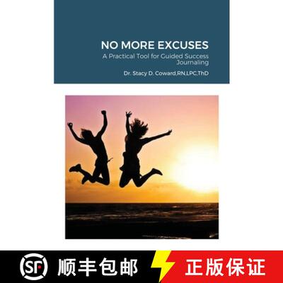 【3-4周达】No More Excuses: A Practical Tool for Guided Success Journaling [9781300342496]