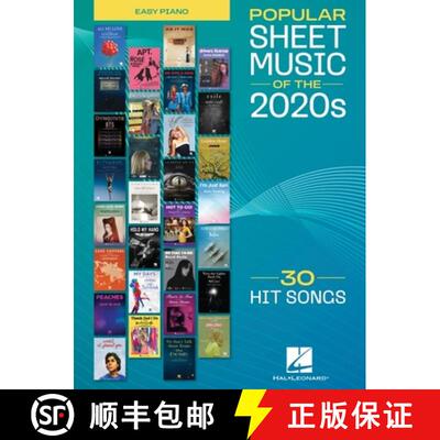 【3-4周达】Popular Sheet Music of the 2020s: 30 Hit Songs Arranged for Easy Piano with Lyrics and Cho... [9798350147254]