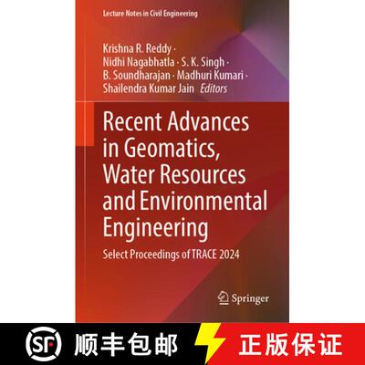 【3-4周达】精装 Recent Advances in Geomatics, Water Resources and Environmental Engineering: Select P... [9789819507351]
