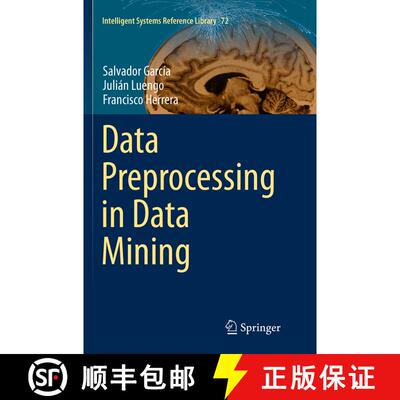 【3-4周达】Data Preprocessing in Data Mining (Softcover reprint of the original 1st ed. 2015) [9783319377315]