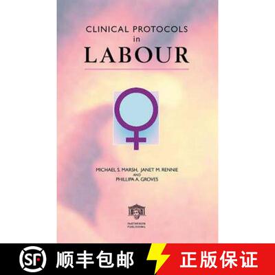 【3-4周达】精装 CLINICAL PROTOCOLS IN LABOUR MANAGE [9781842140857]