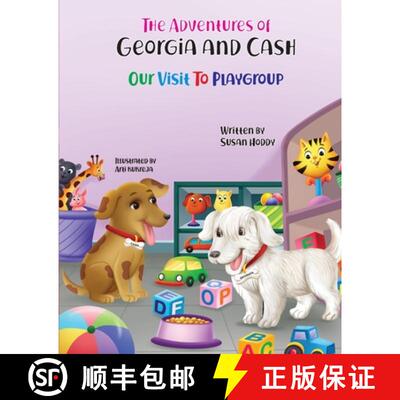 【3-4周达】The Adventures Of Georgia and Cash : Our Visit To Playgroup [9780645215854]